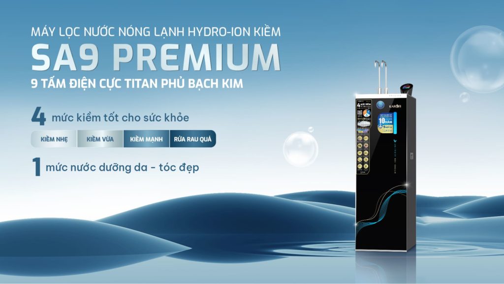 Máy Lọc Nước Nóng Lạnh Hydro-ion Kiềm Karofi SA9 PREMIUM - Giá Tốt Nhất ...
